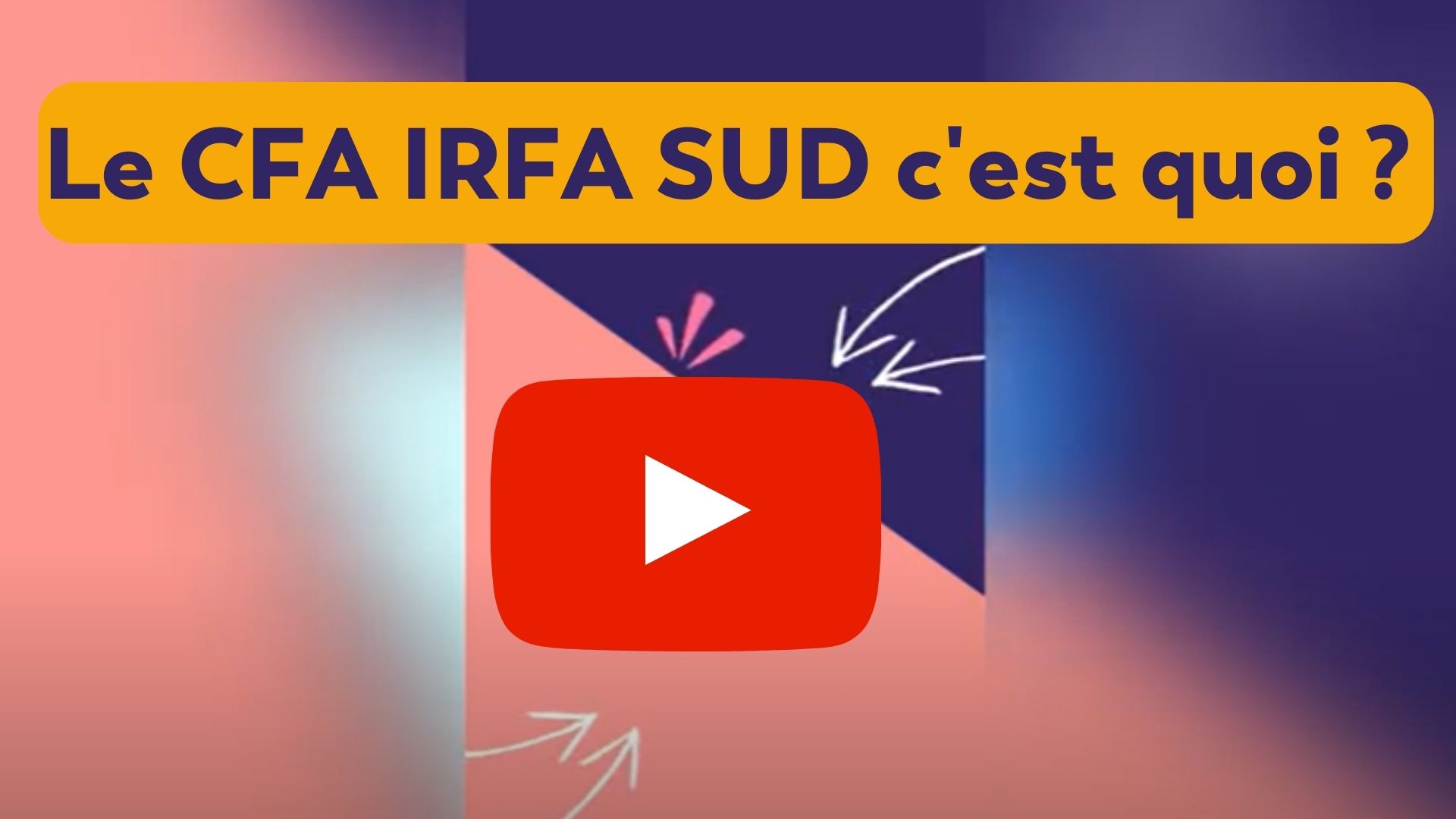 Notre CFA - IRFA Sud Organisme de formation professionnelle